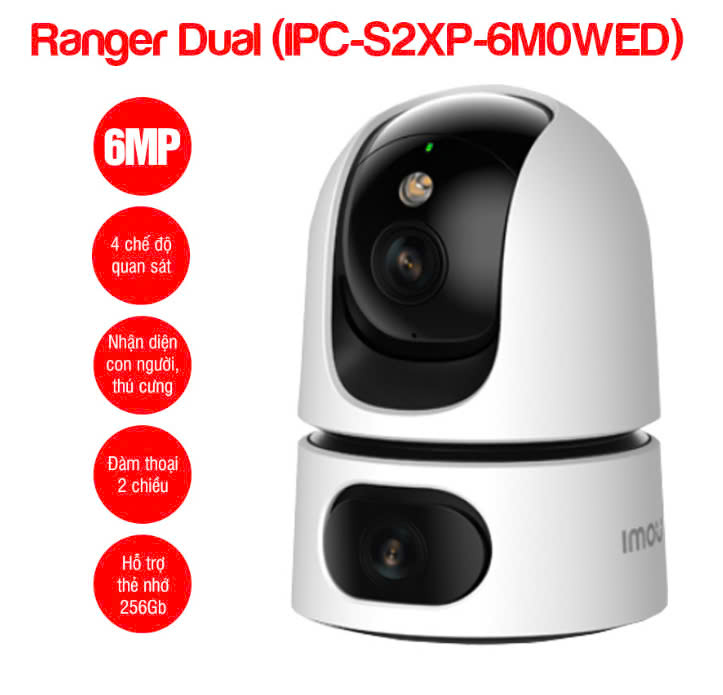 Camera Wifi iMOU Ranger Dual 6MP IPC-S2XP-6M0WED 2 mắt - QUỐC CƯỜNG CÔNG NGHỆ